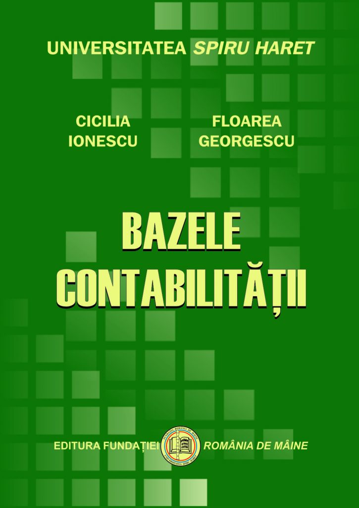 BAZELE CONTABILITĂŢII | Editura Fundației „România de Mâine”
